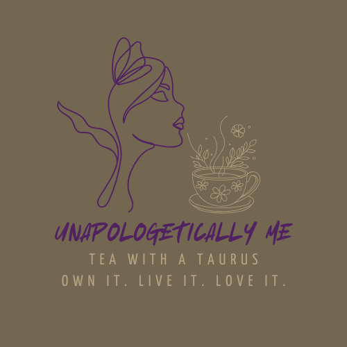 Self-Love Saturday: Embracing the Unapologetically Me Challenge – Tea ...